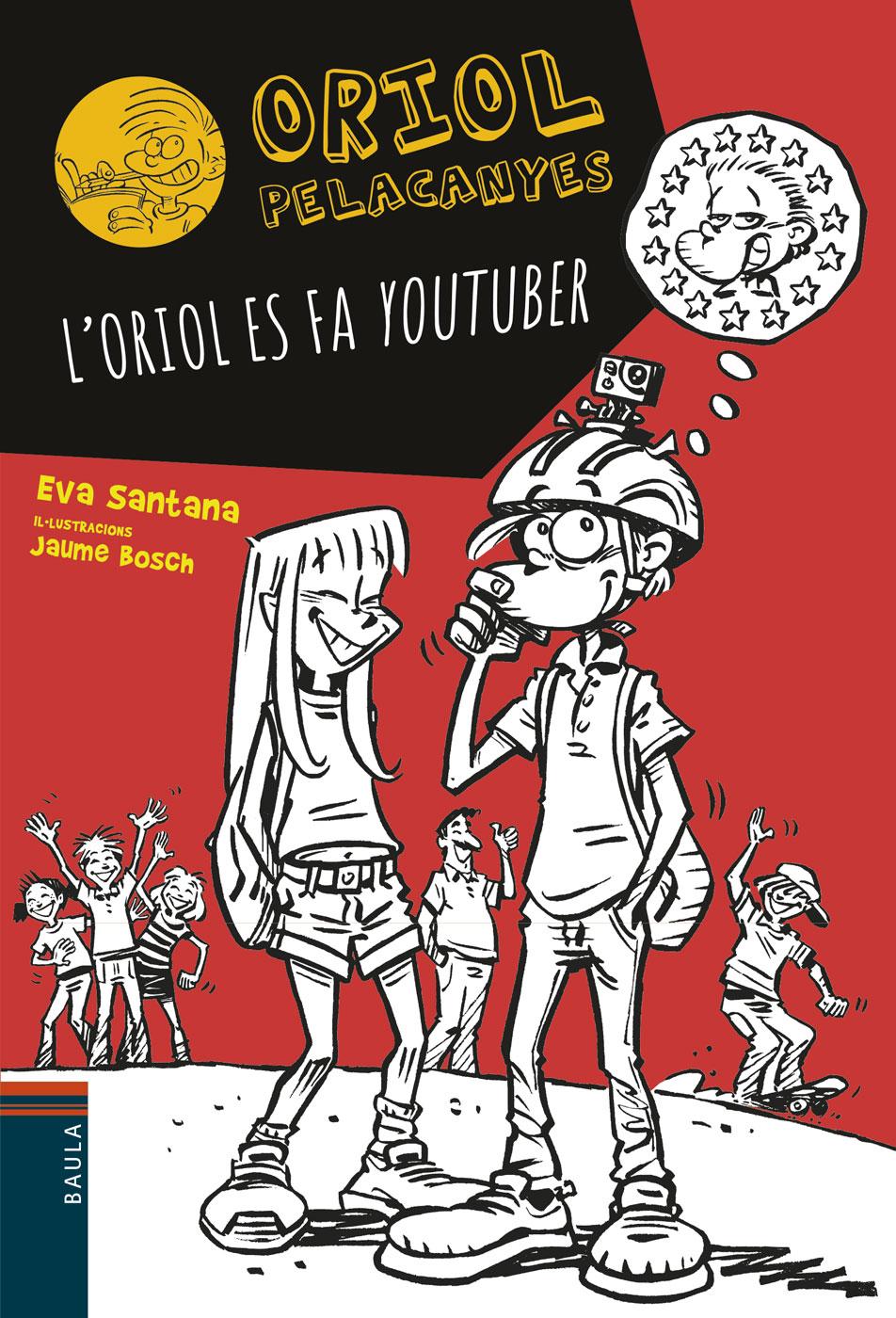L'Oriol es fa youtuber - Edelvives