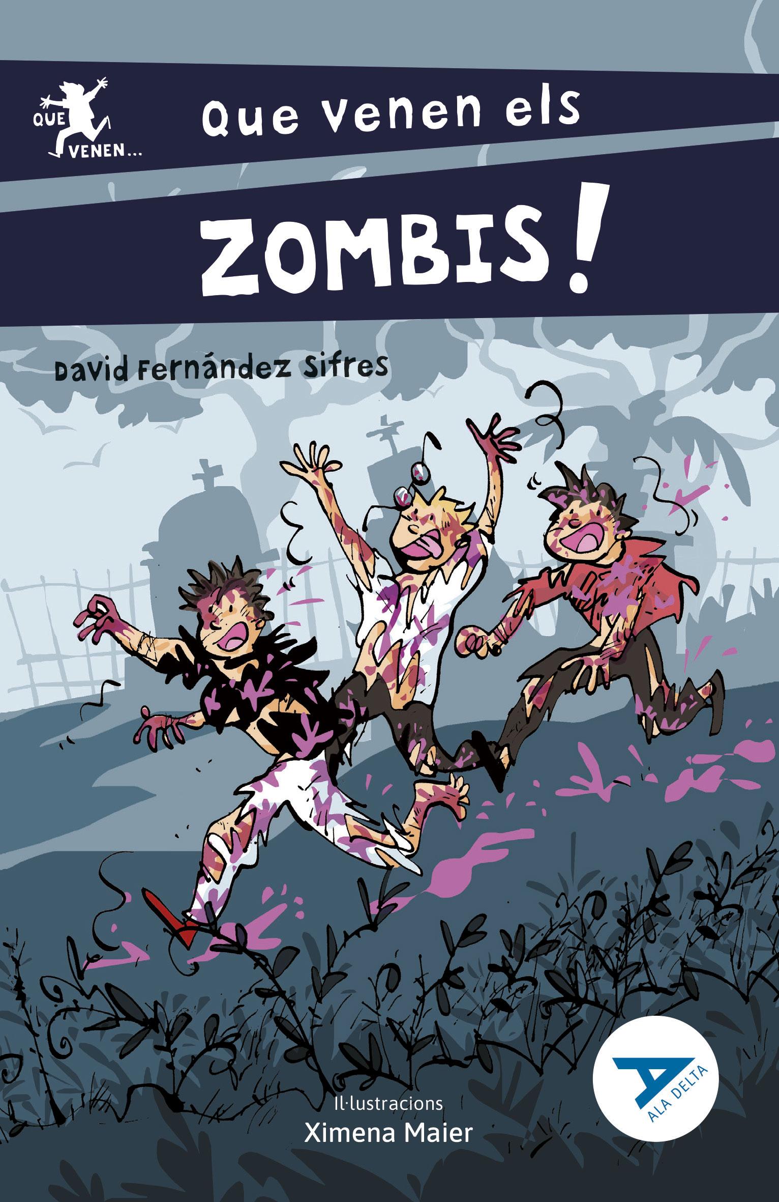 Que venen els zombis! - Edelvives